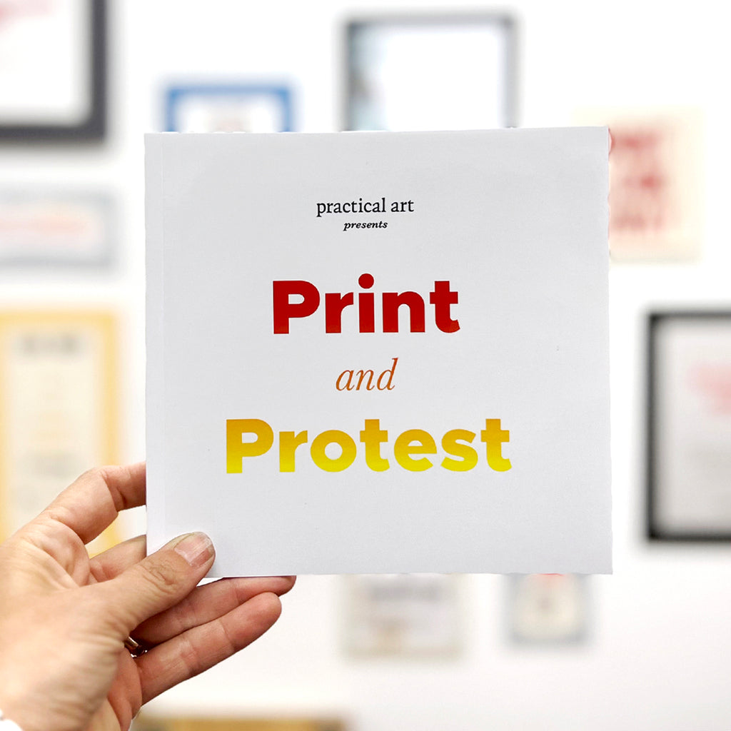 Print & Protest Catalog – Practical Art